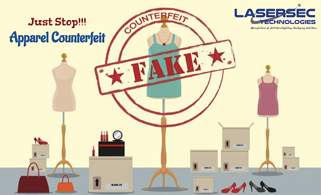 Just Stop Apparel Counterfeit – Blog by Lasersec Technologies